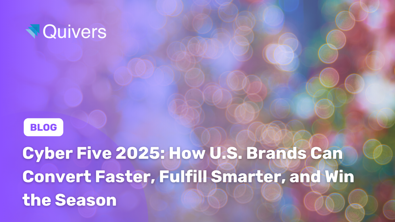Cyber Five 2025: How U.S. Brands Can Convert Faster, Fulfill Smarter ...